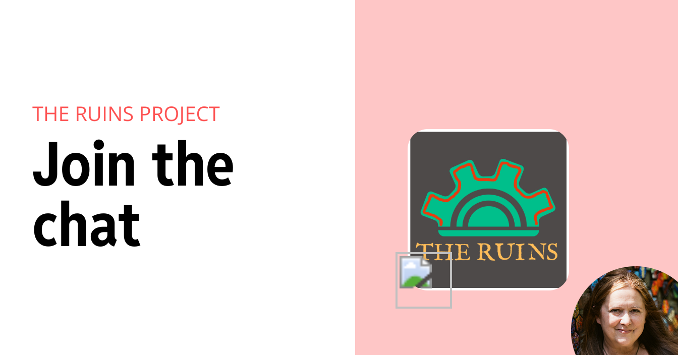 The Ruins Project: There is Only One chat