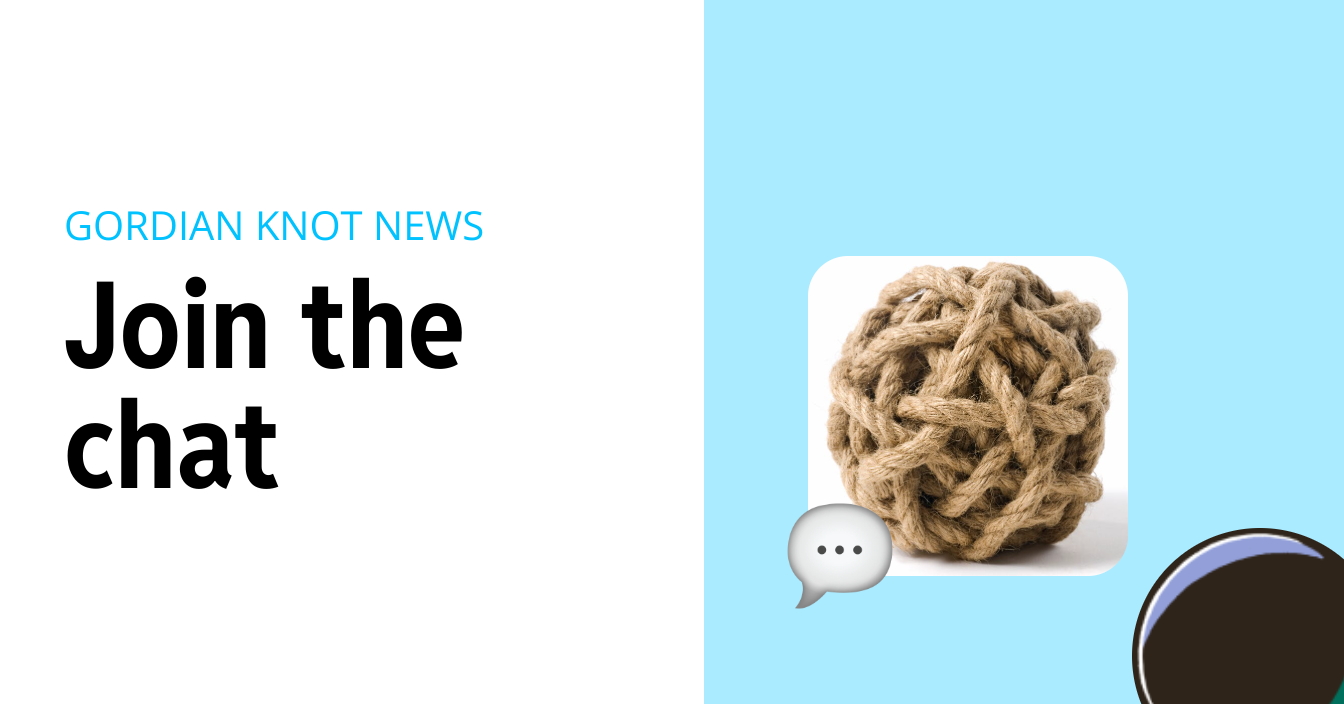 Gordian Knot News chat
