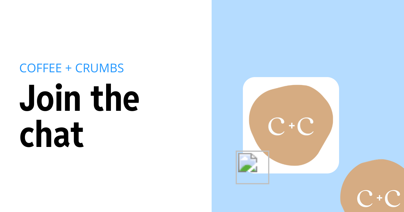 COFFEE + CRUMBS chat