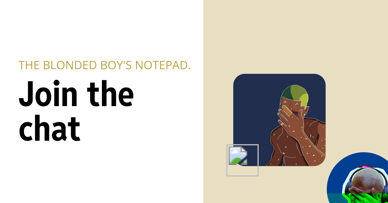 the blonded boy's notepad. chat