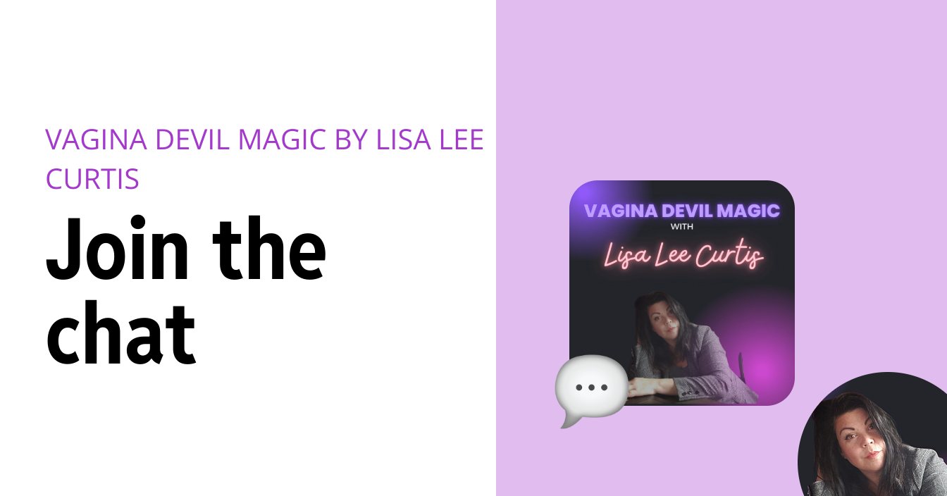 Vagina Devil Magic by Lisa Lee Curtis chat