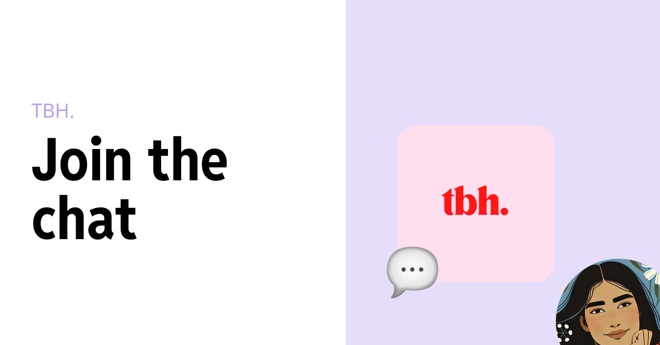 Tbh. chat