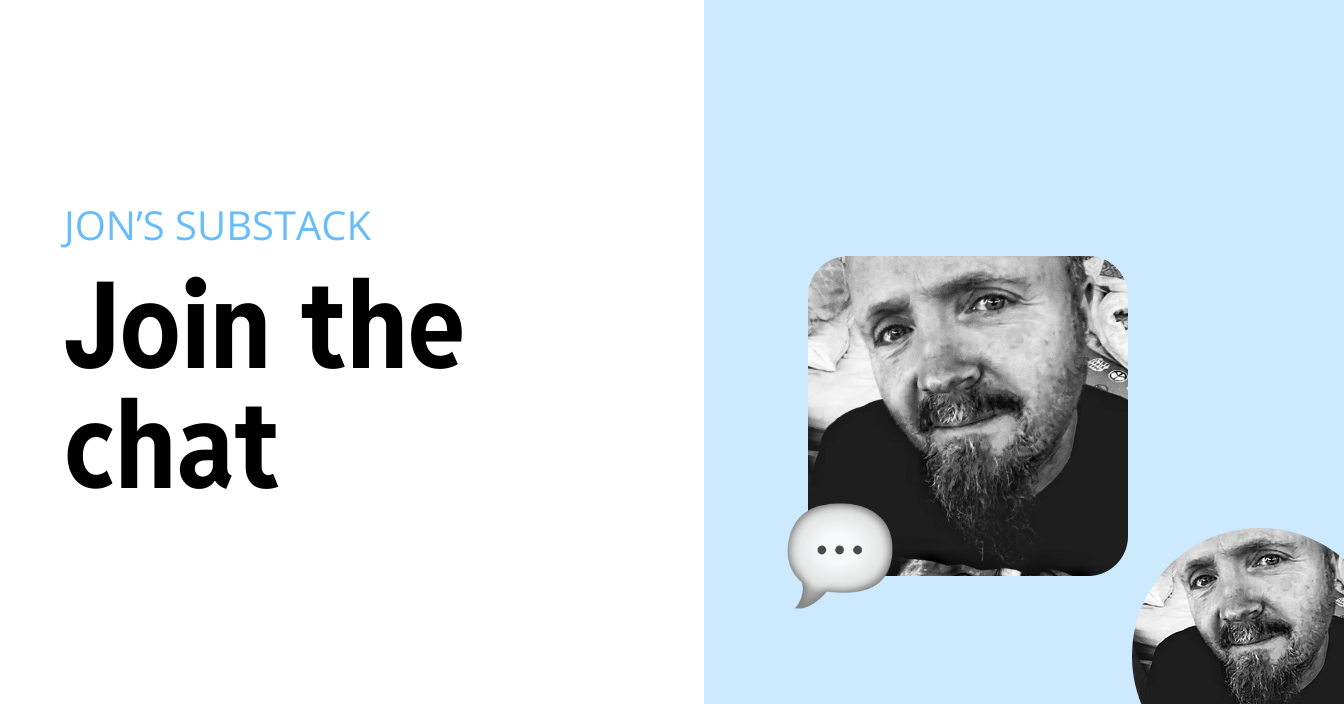 Jon’s Substack chat
