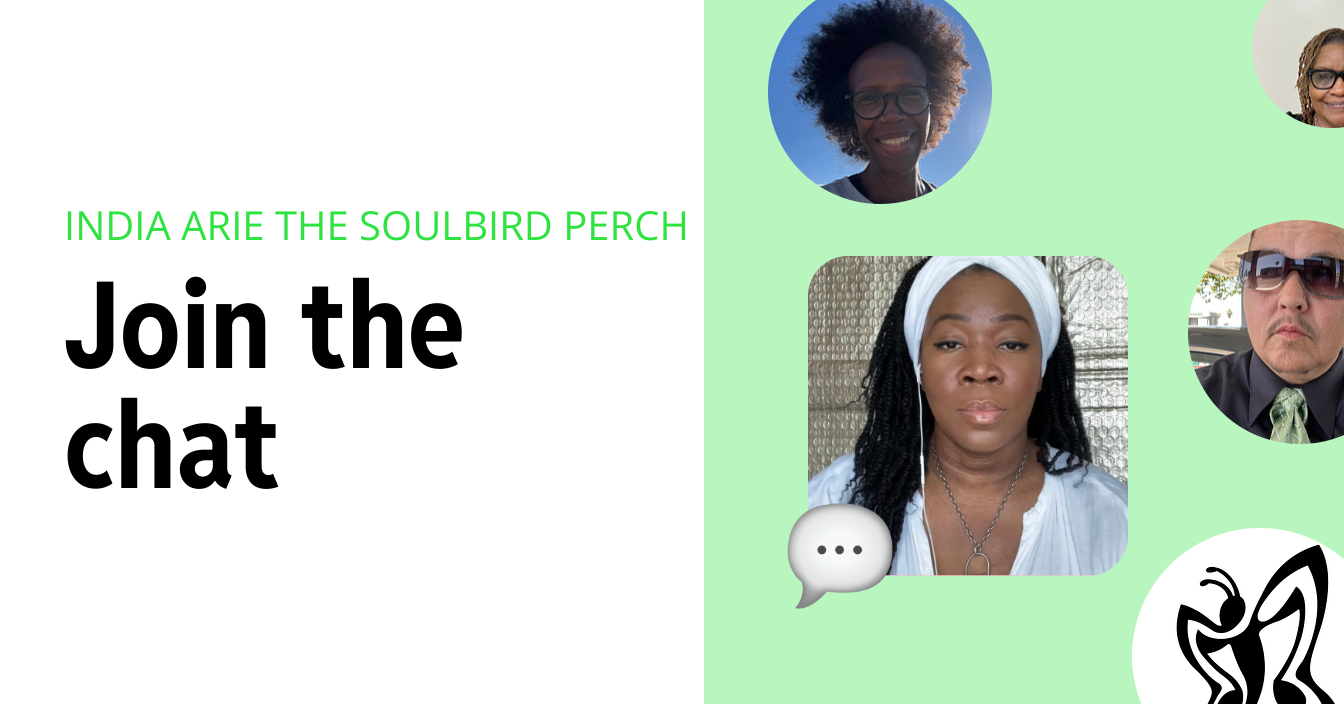 India Arie The Soulbird Perch chat