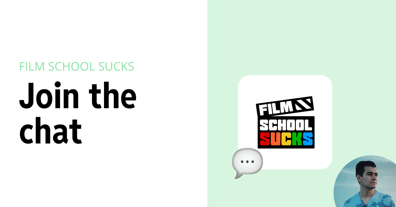 Film School Sucks chat