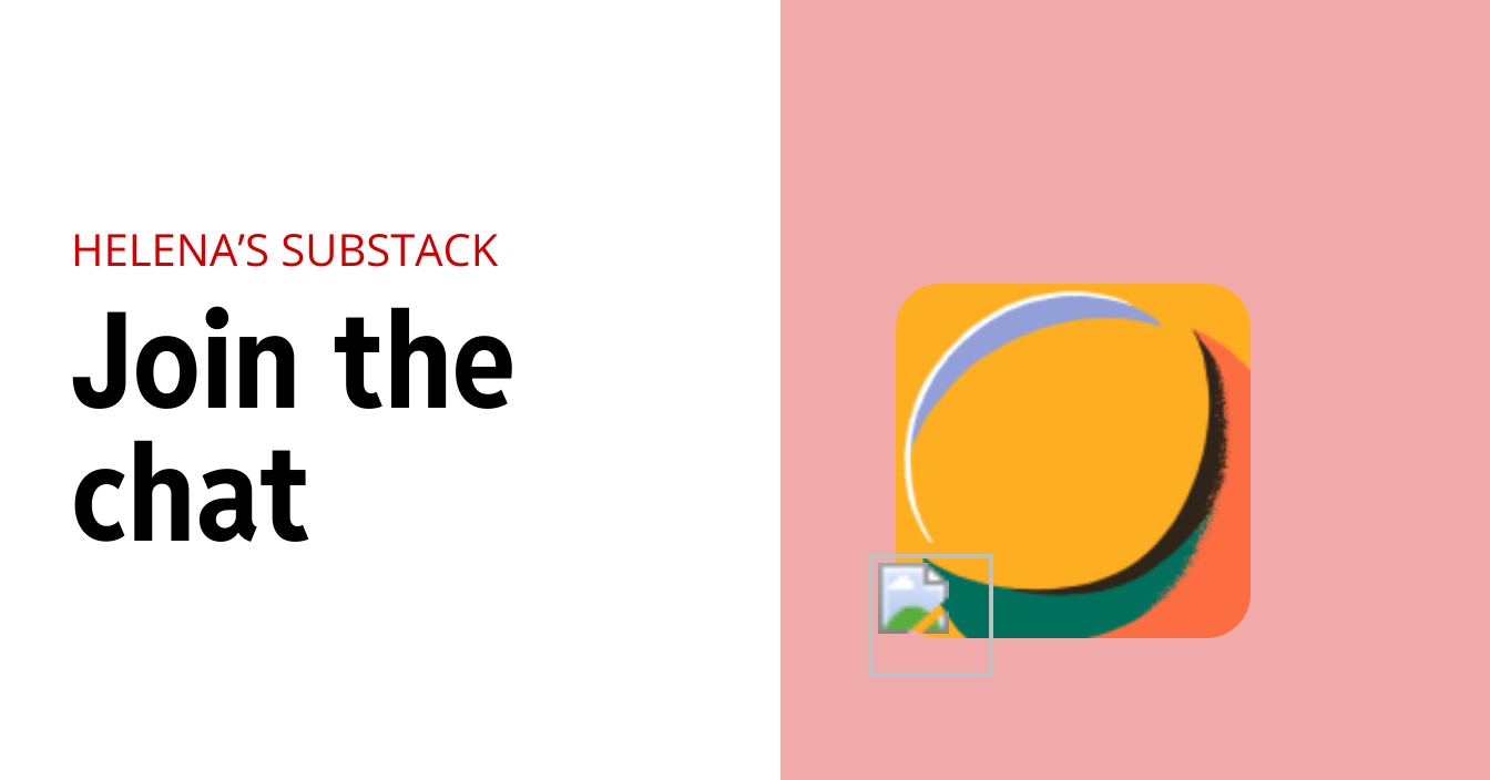 Helena’s Substack chat