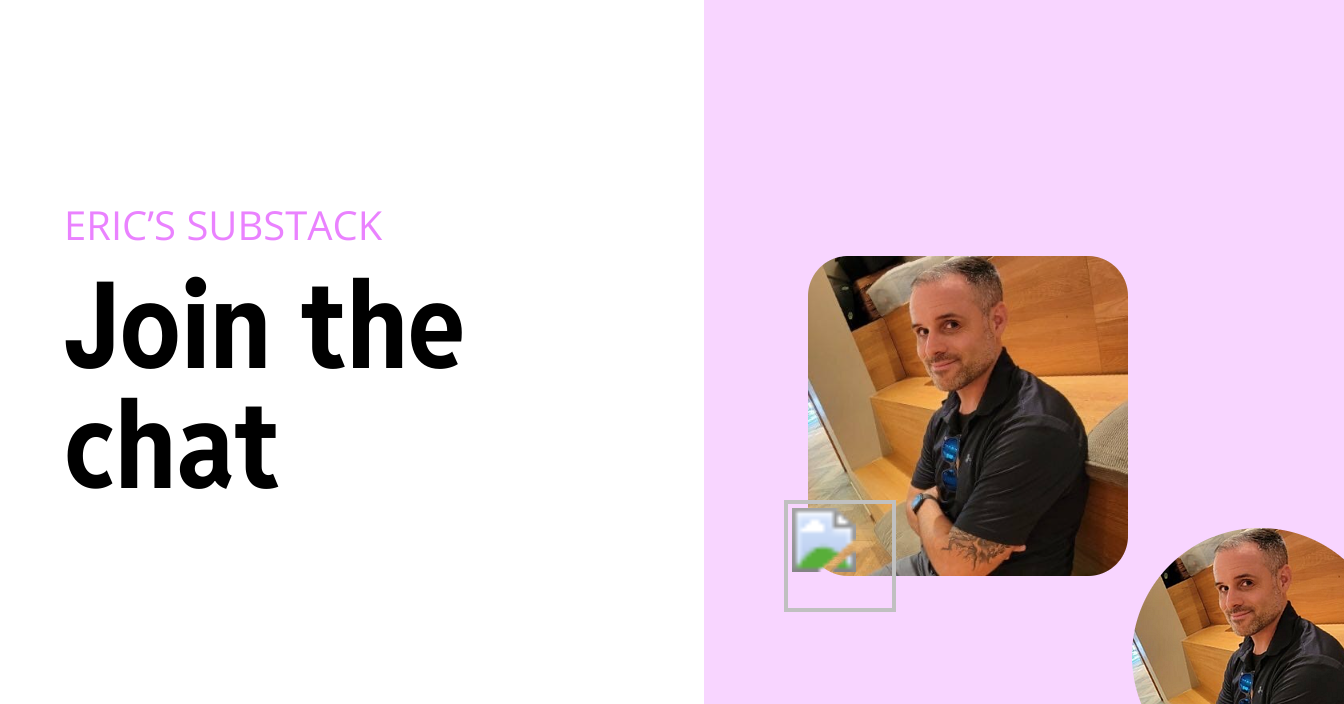 Eric’s Substack chat