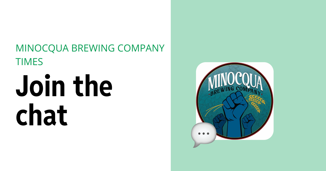 Minocqua Brewing Company Times chat