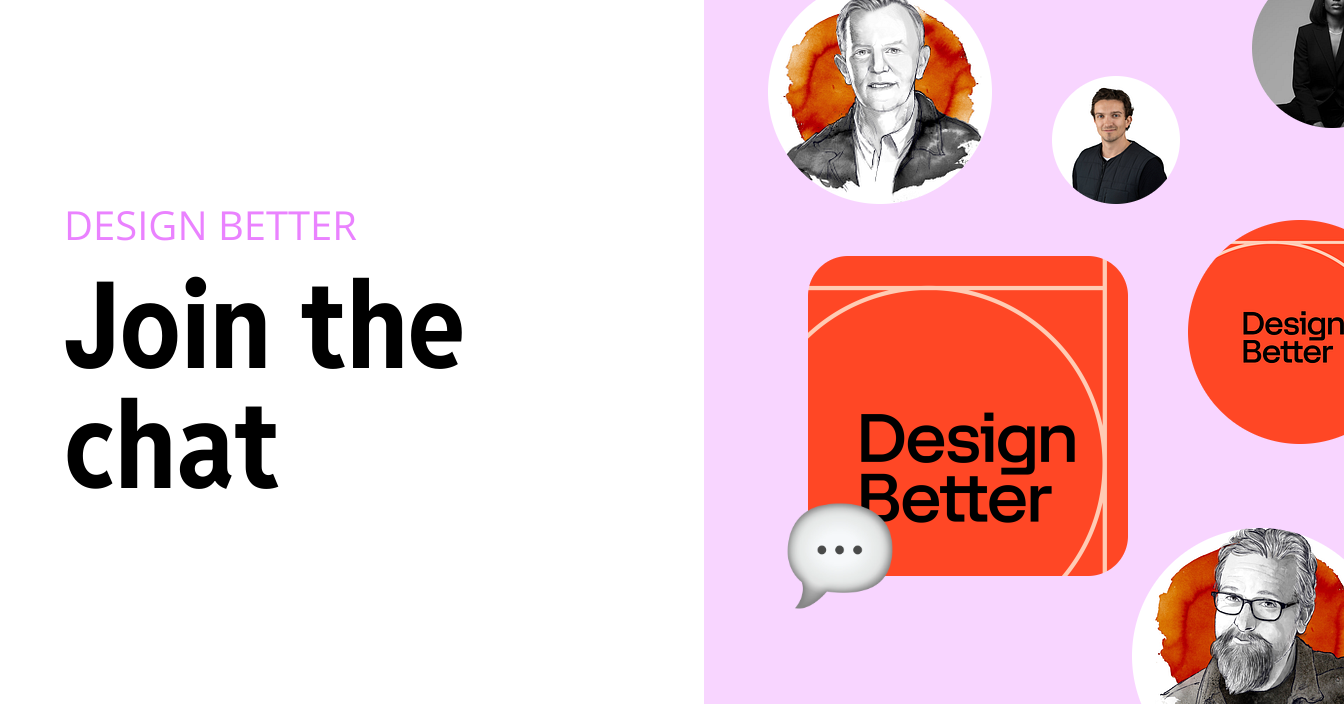 Design Better chat