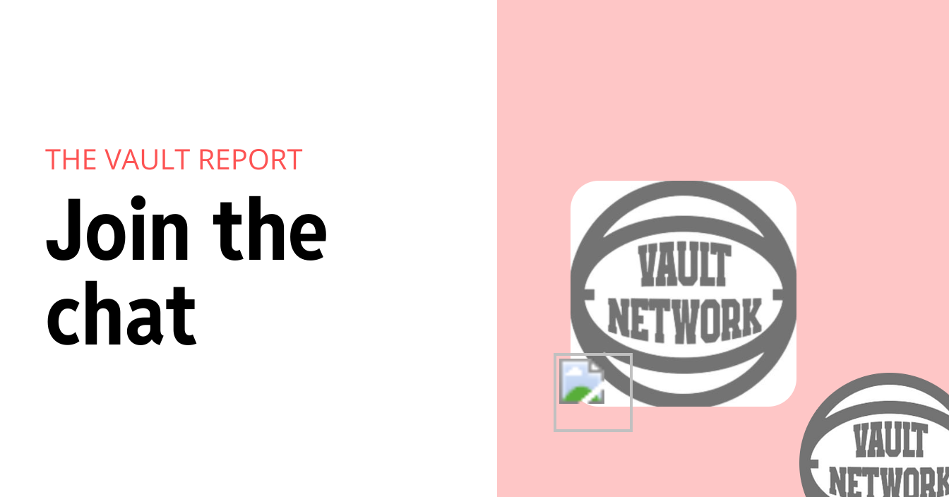The Vault Report chat