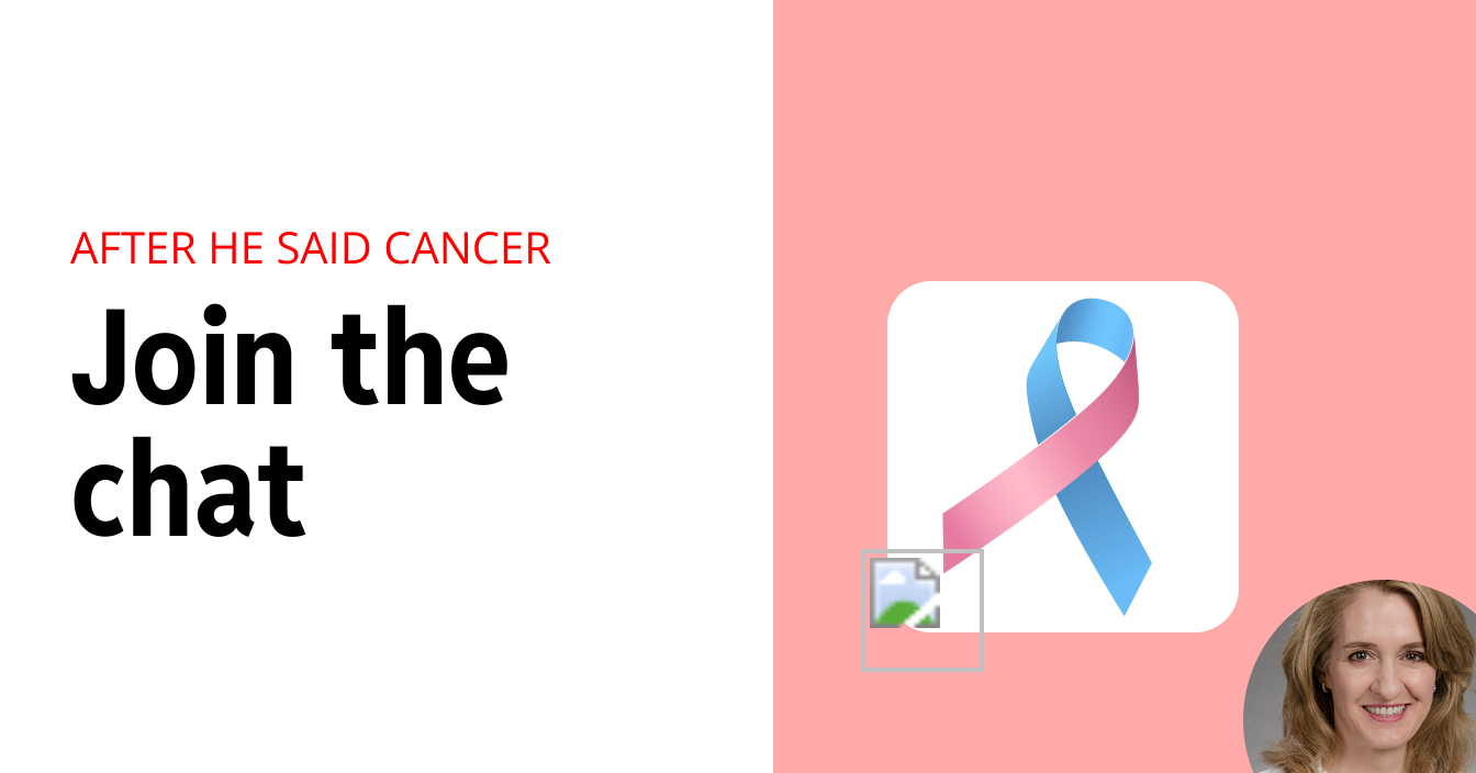 After He Said Cancer chat