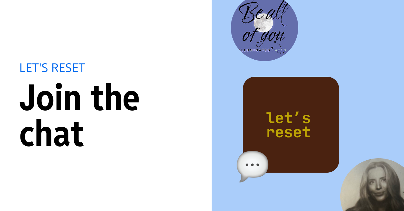 Let's Reset chat