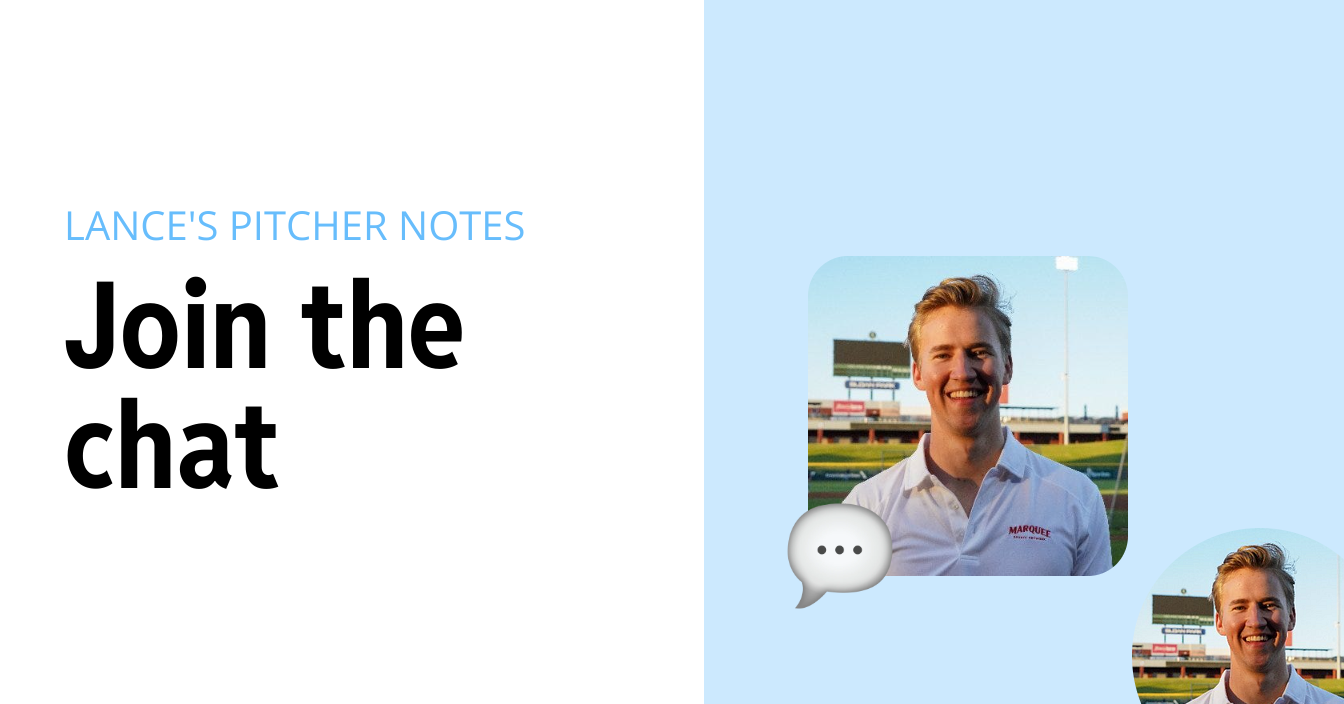 Lance's Pitcher Notes chat