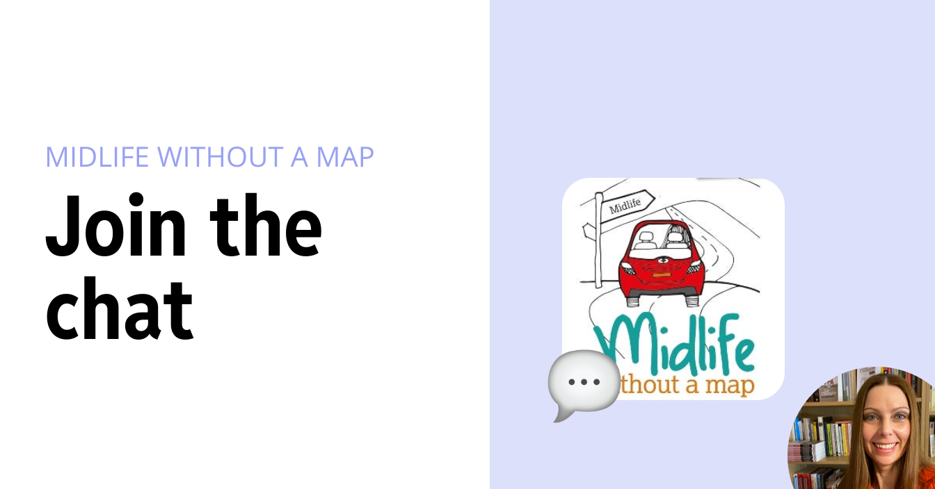 Midlife Without a Map chat
