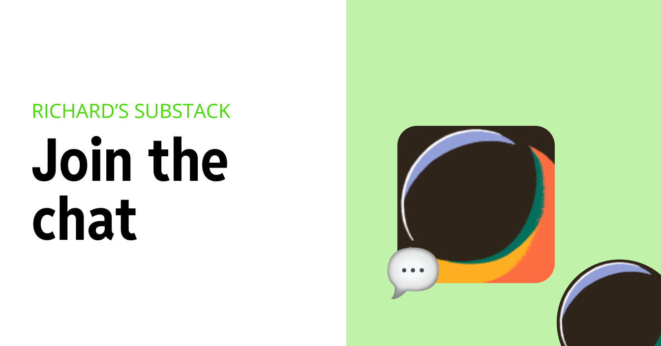 Richard’s Substack chat