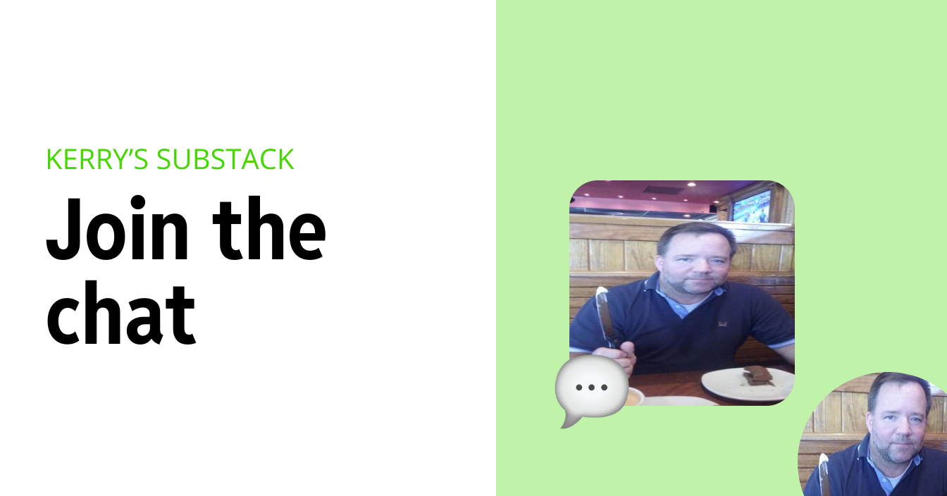Kerry’s Substack chat