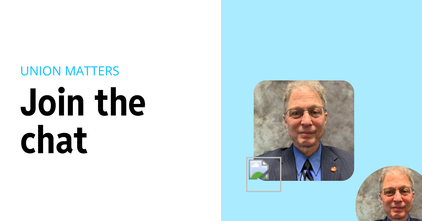 Union Matters chat