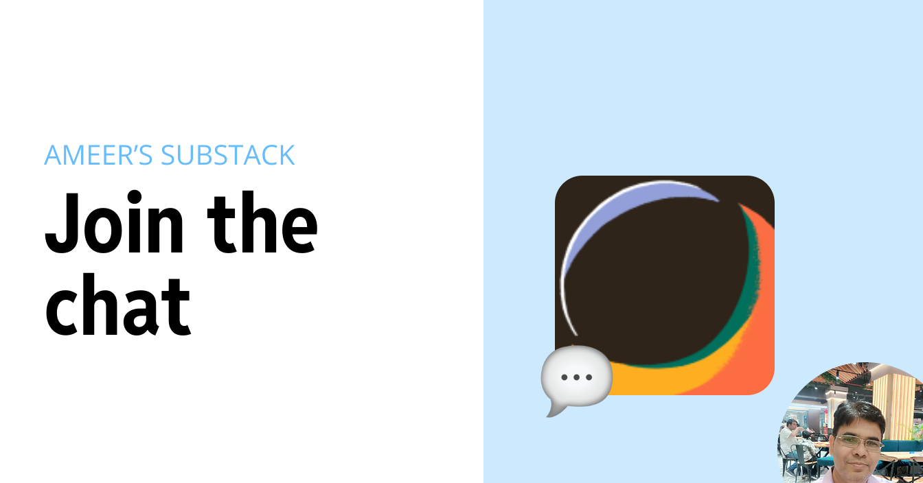Ameer’s Substack chat