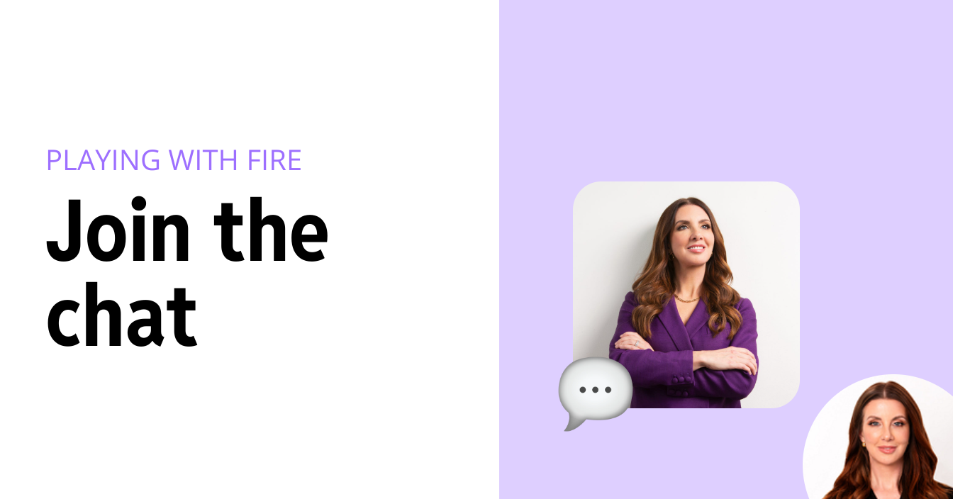 Playing with Fire chat