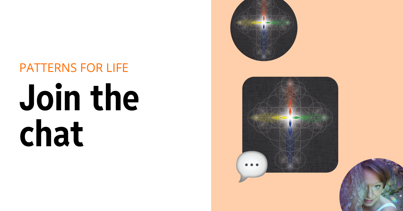 Patterns for Life chat