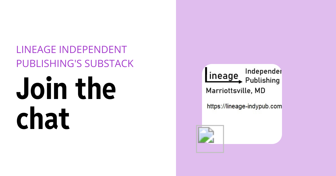 Lineage Independent Publishing's Substack chat