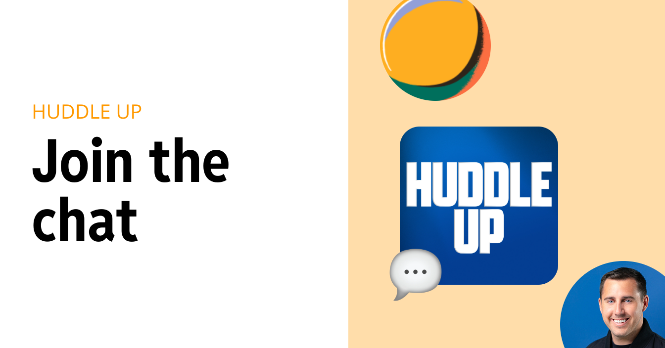 Huddle Up chat
