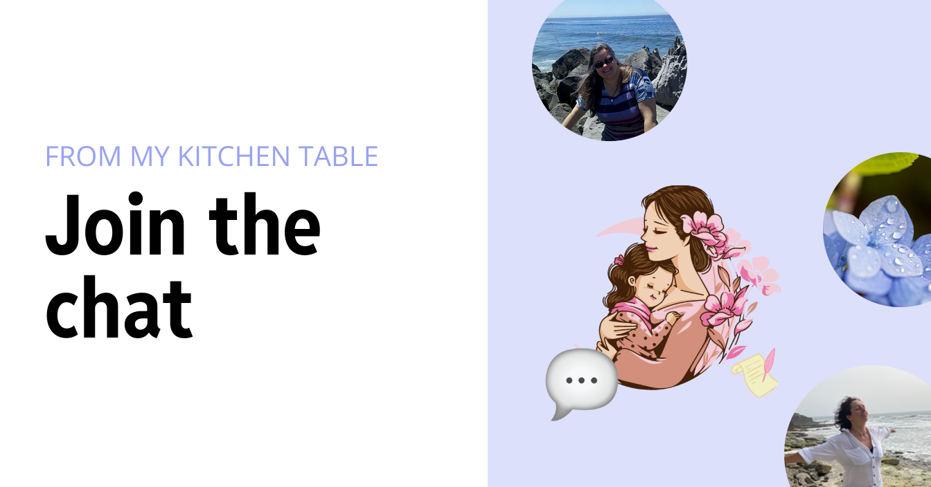 FROM MY KITCHEN TABLE chat