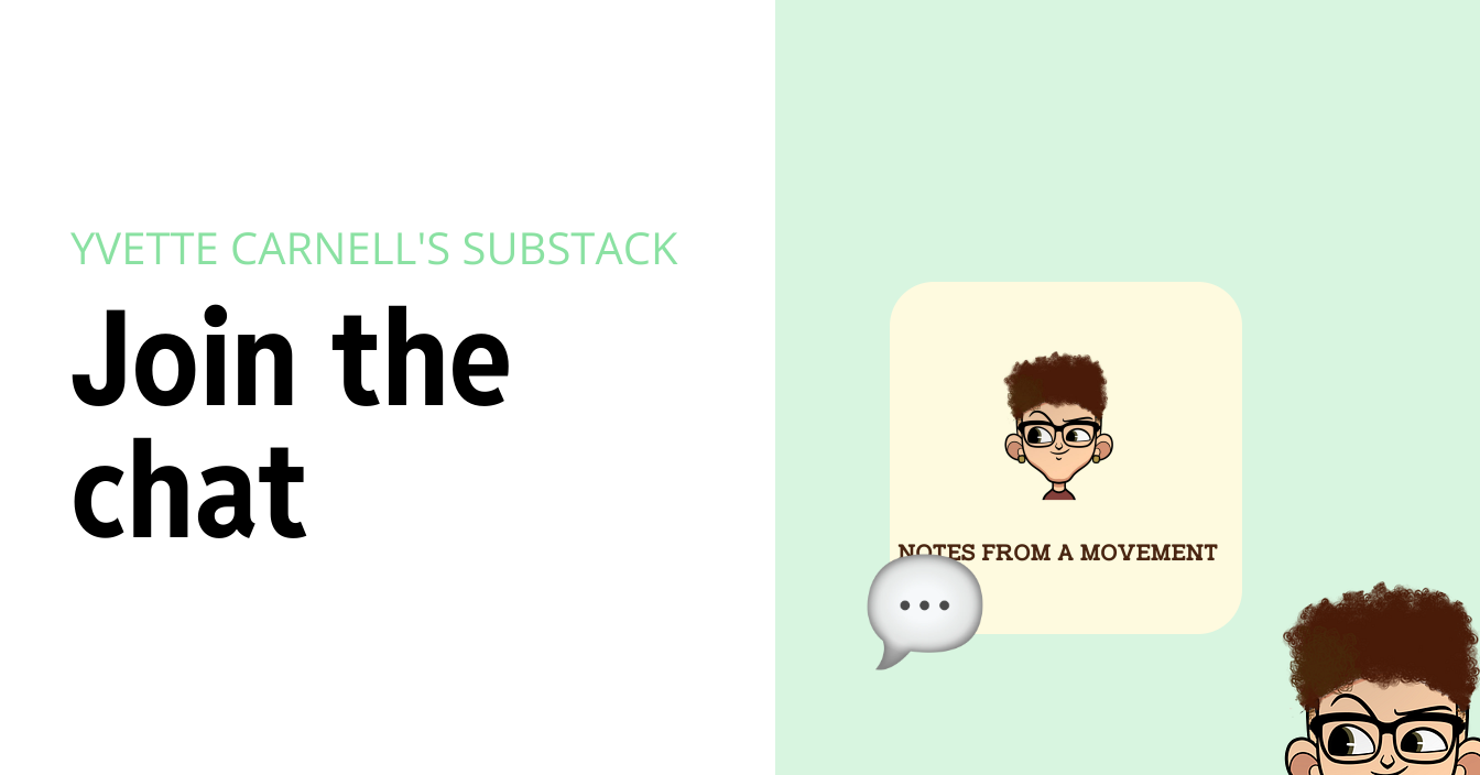 Yvette Carnell's Substack chat