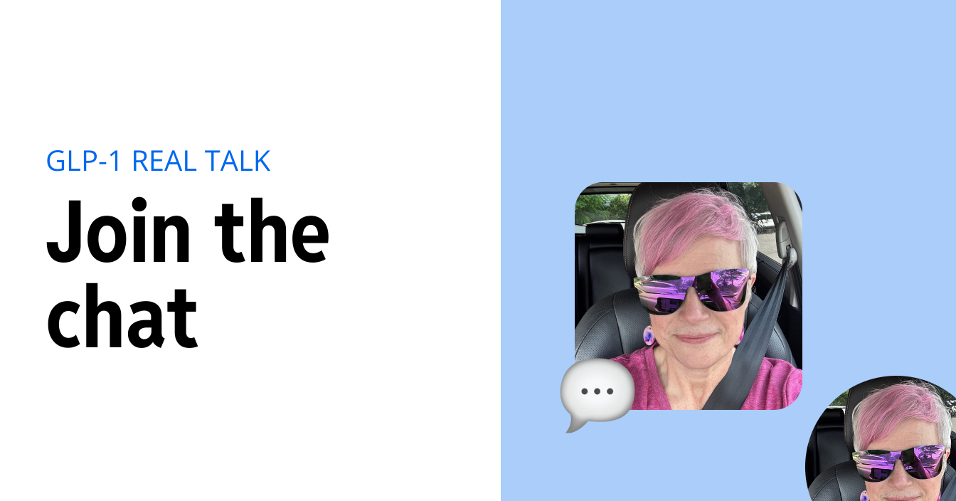 GLP-1 Real Talk chat