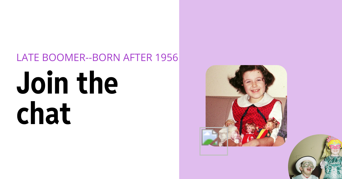 Late Boomer--Born After 1956 chat