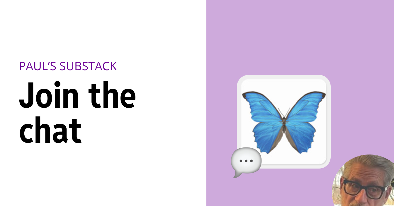 Paul’s Substack chat