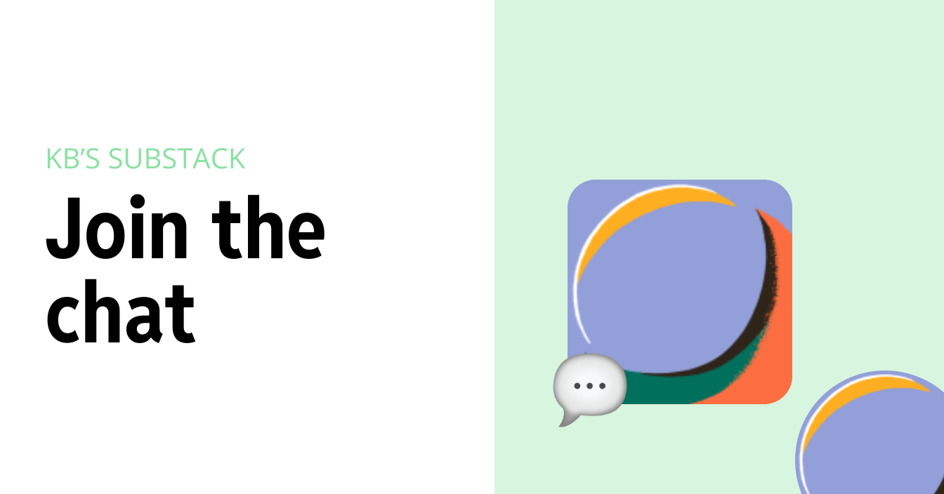 KB’s Substack chat