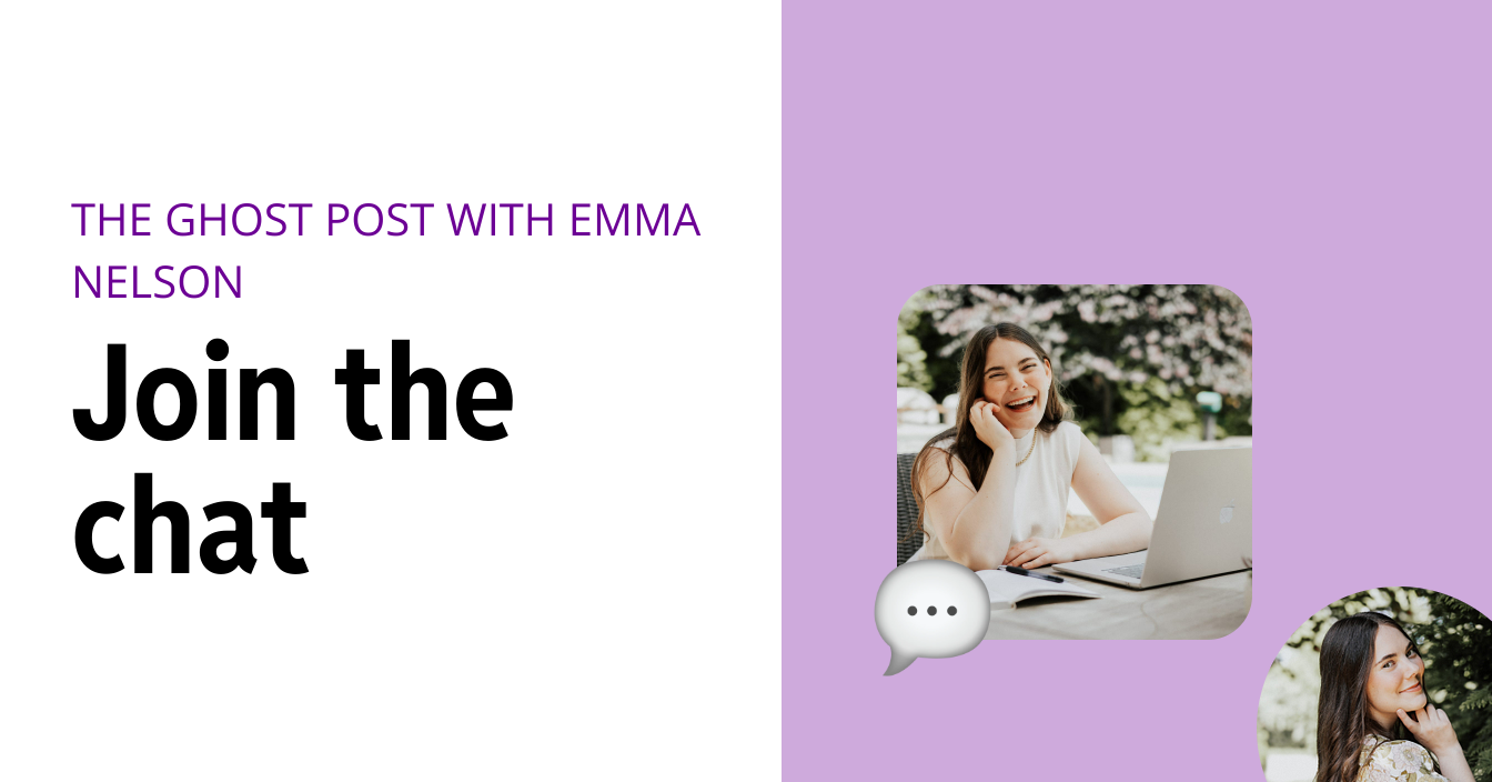 The Ghost Post with Emma Nelson chat