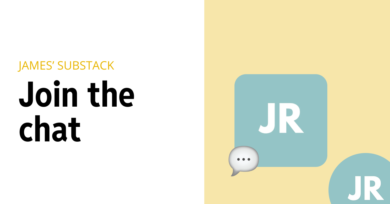 James’ Substack chat