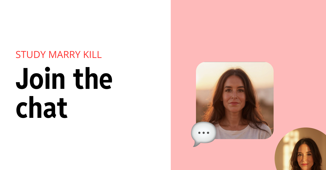 Study Marry Kill chat