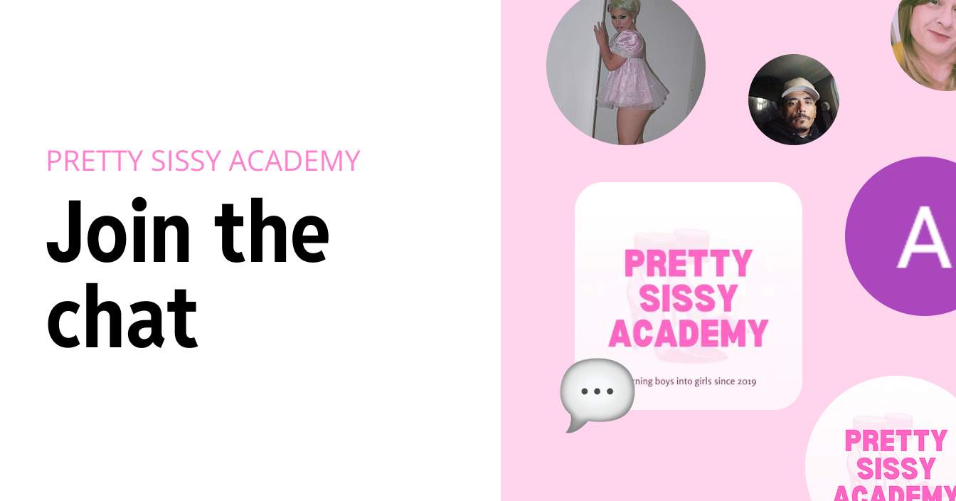 Pretty Sissy Academy chat