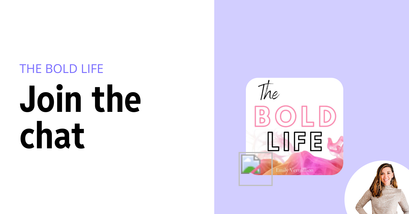 The Bold Life chat