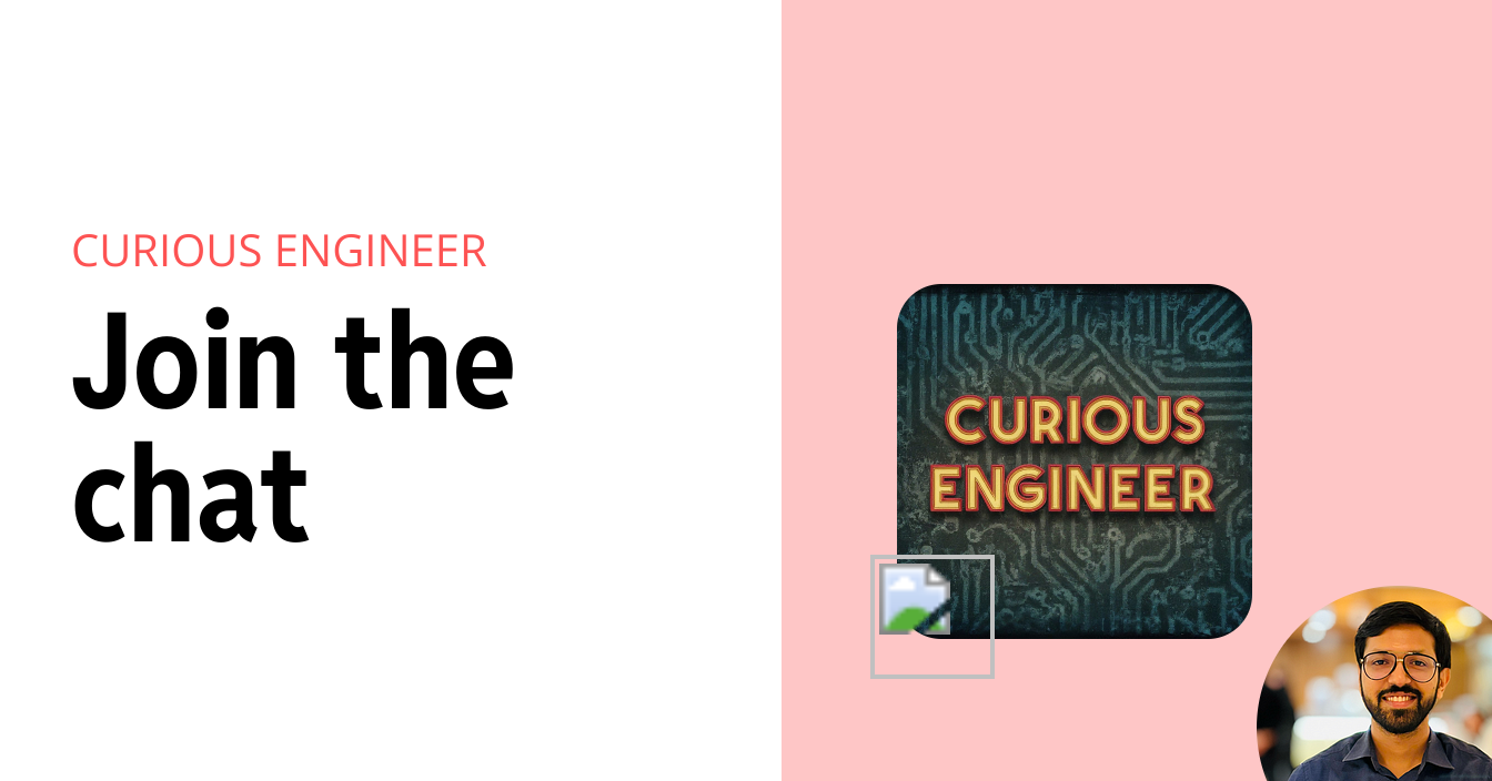 Curious Engineer chat