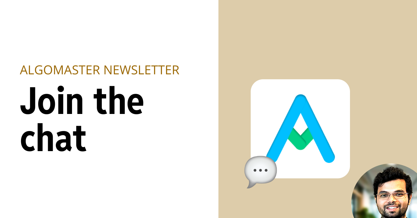 AlgoMaster Newsletter chat