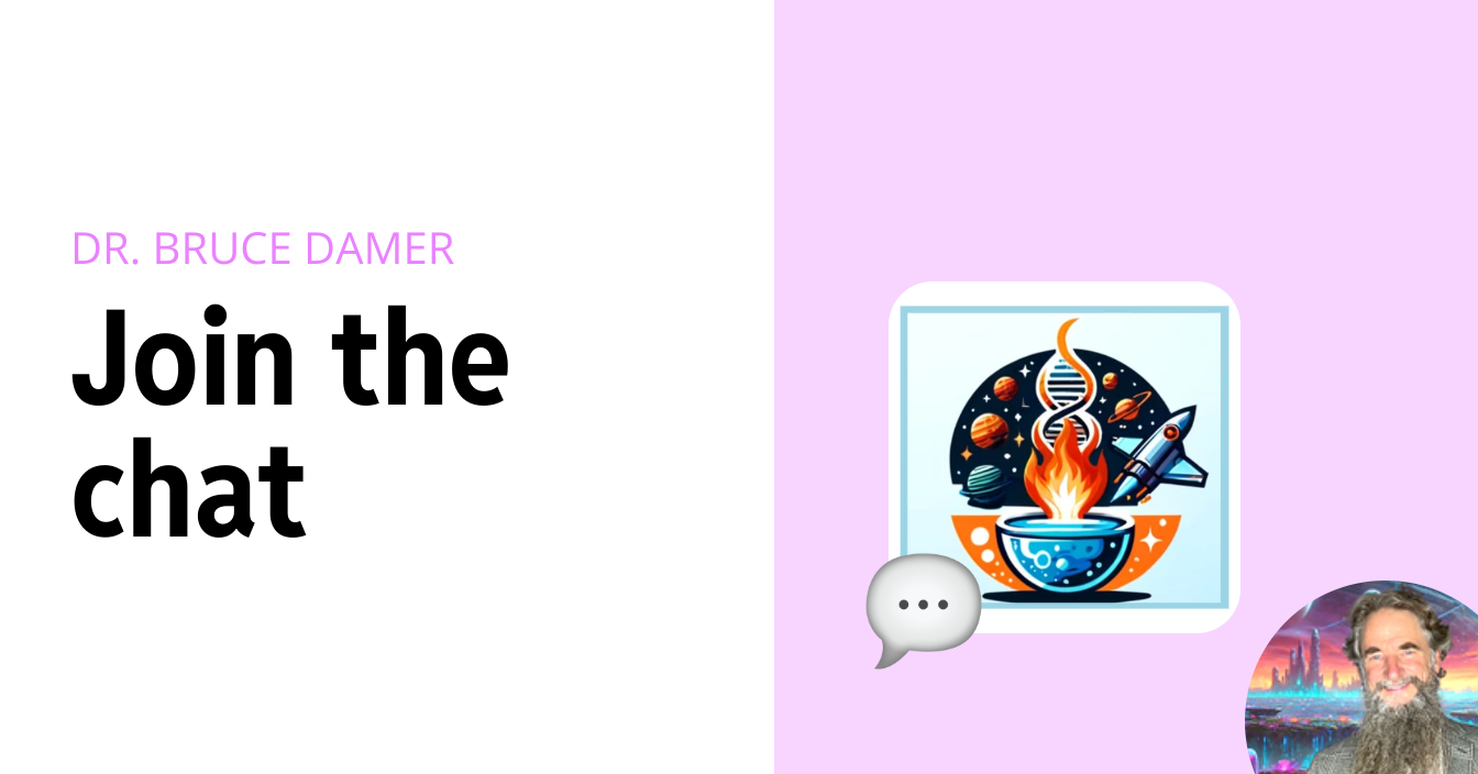 Dr. Bruce Damer chat