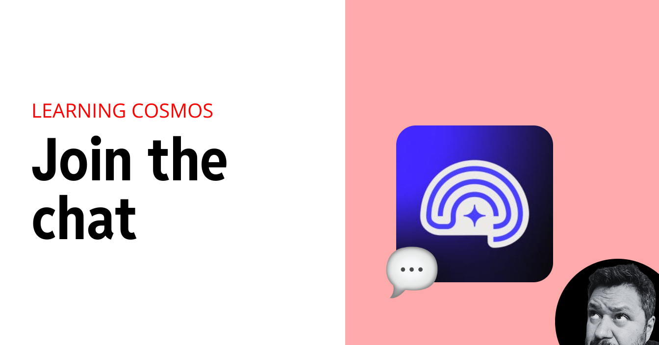 Learning Cosmos chat