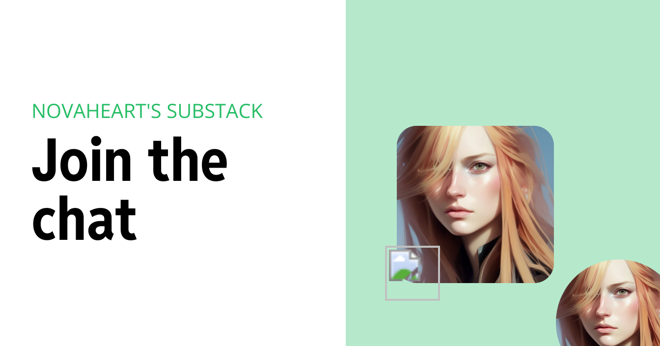 Novaheart's Substack chat