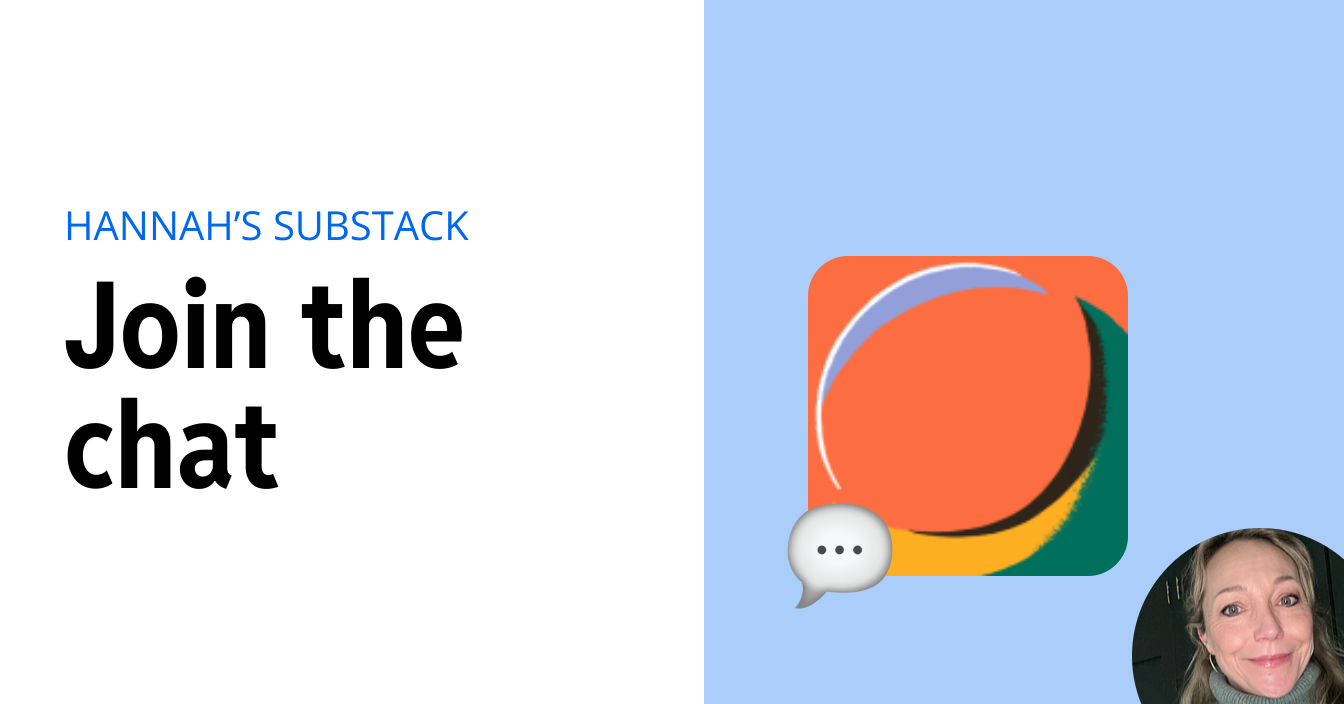 Hannah’s Substack chat
