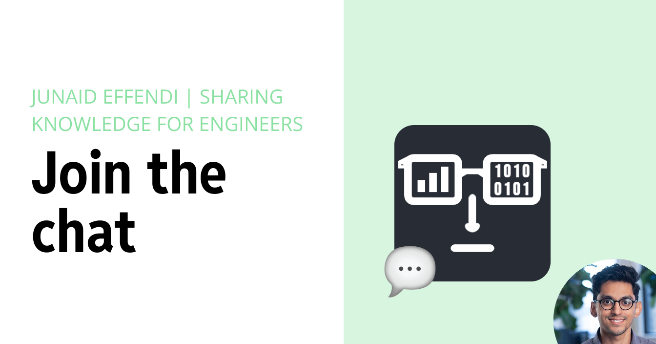 Junaid Effendi | Sharing knowledge for Engineers chat