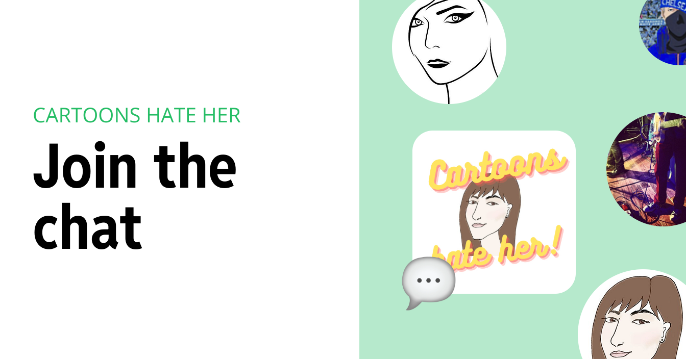 Cartoons Hate Her chat