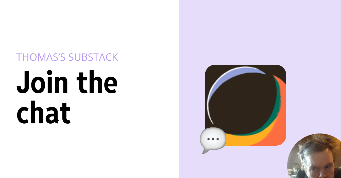 Thomas’s Substack chat