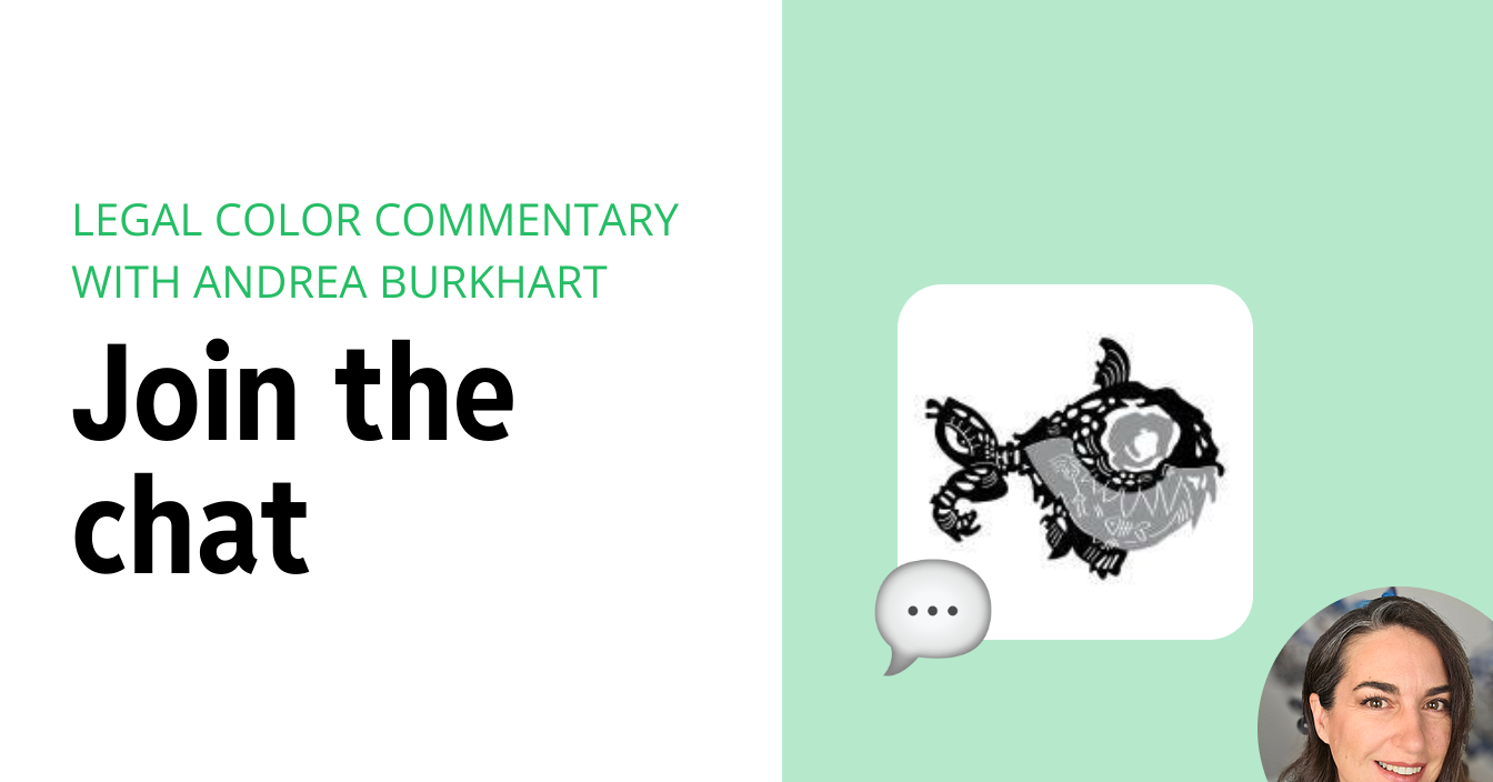 Legal Color Commentary with Andrea Burkhart chat