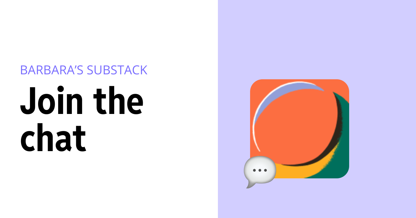 Barbara’s Substack chat