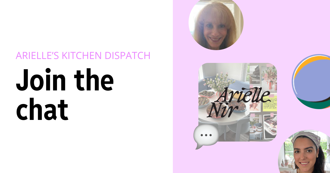 Arielle’s Kitchen Dispatch chat