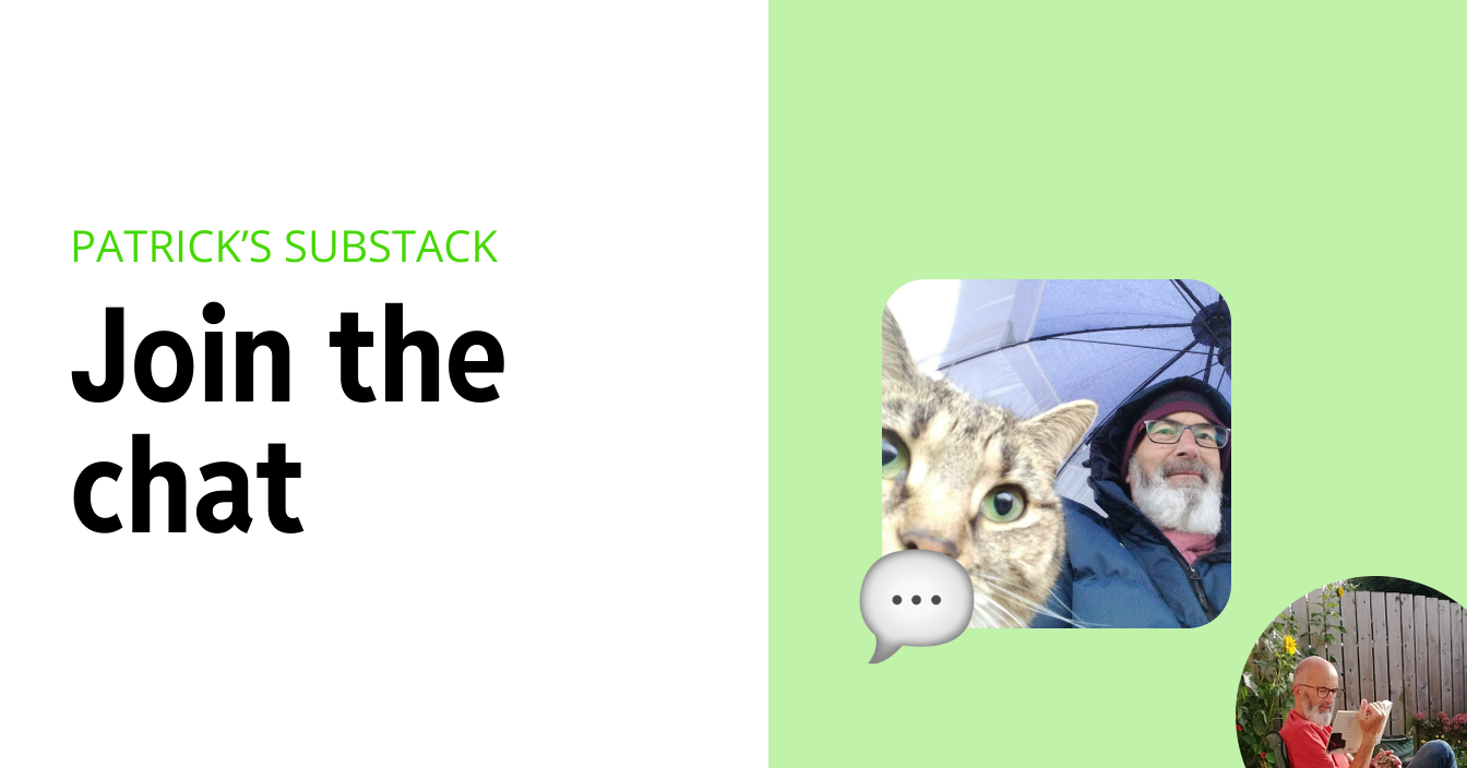 Patrick’s Substack chat